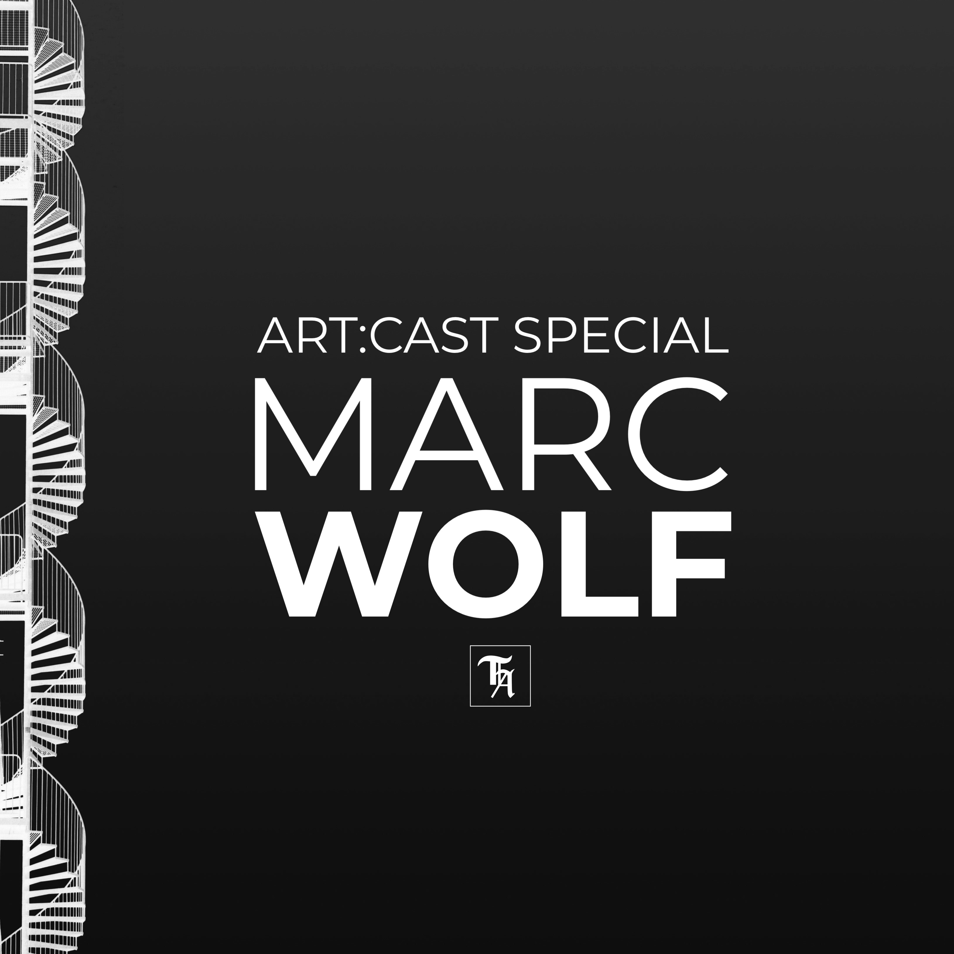 ART:CAST SPECIAL by Marc Wolf – Torture the Artist