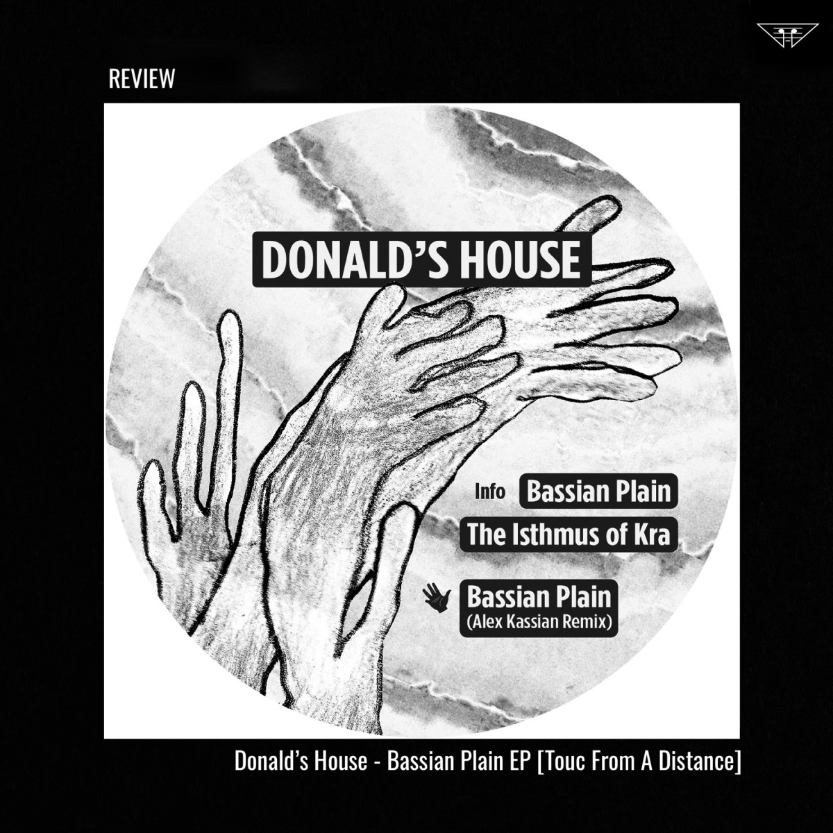 REVIEW Donald’s House ‘Bassian Plain EP’ [Touch From A Distance ...