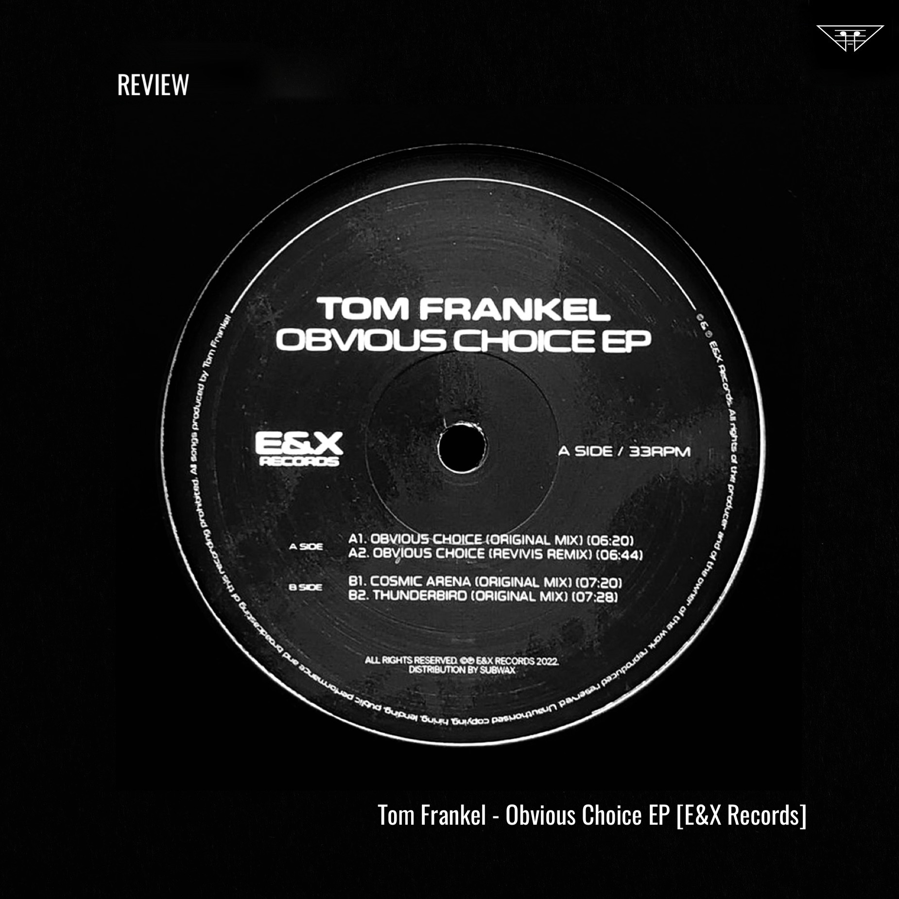 REVIEW Tom Frankel ‘Obvious Choice EP’ [E&X Records] – Torture the Artist