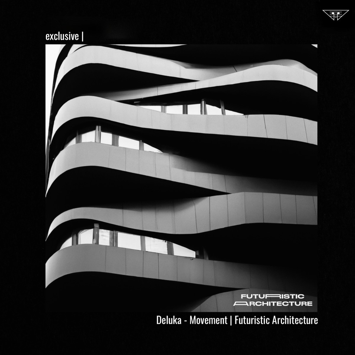 exclusive | Deluka – Movement | Futuristic Architecture – Torture the ...